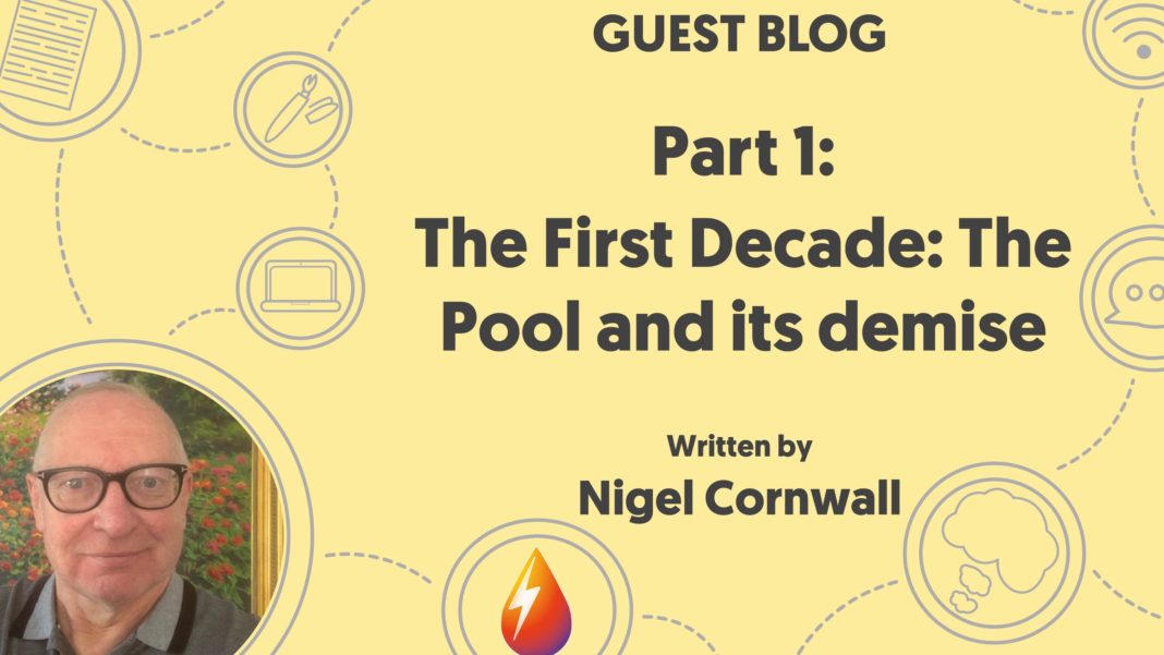 The first decade: The Pool and its demise by Nigel Cornwall - The Icon
